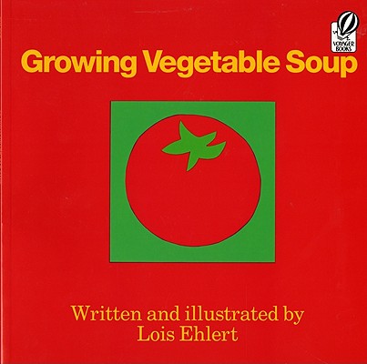 Growing Vegetable Soup by Lois Ehlert – braided STEM