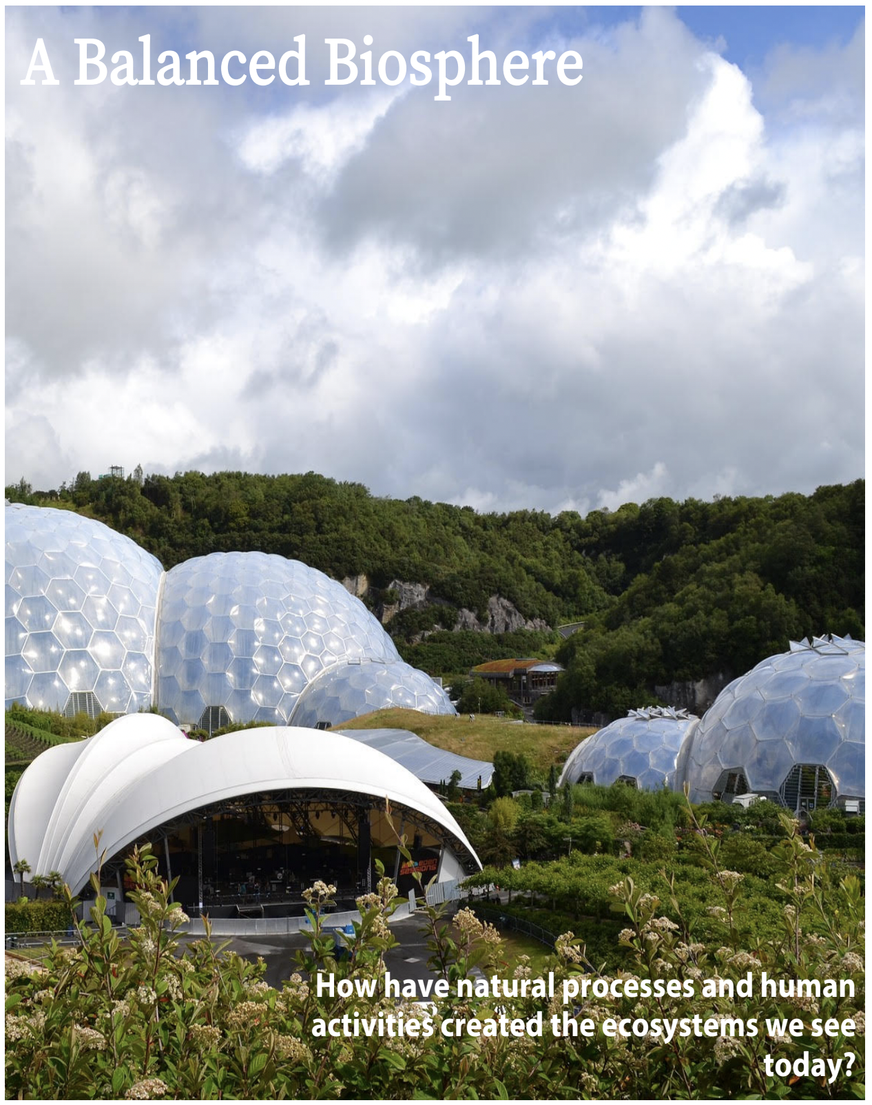 A Balanced Biosphere – Stanford SCALE Curriculum – braided STEM